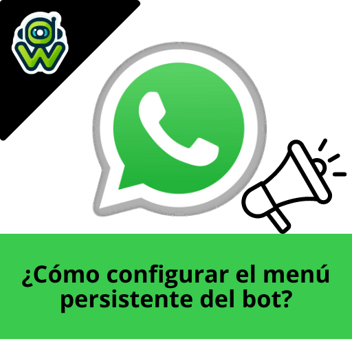 ¿Cómo configurar el menú persistente del bot?¿Cómo configurar el menú ...